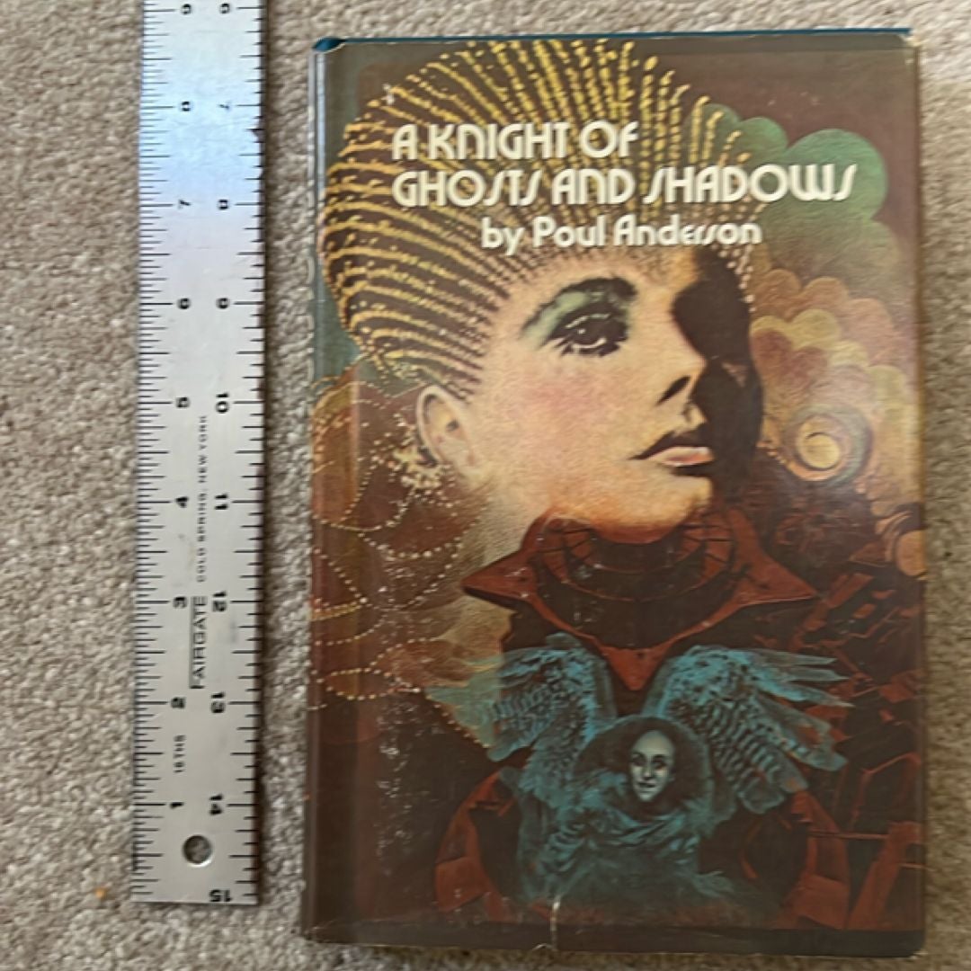 A Knight of Ghosts and Shadows by Paul Anderson