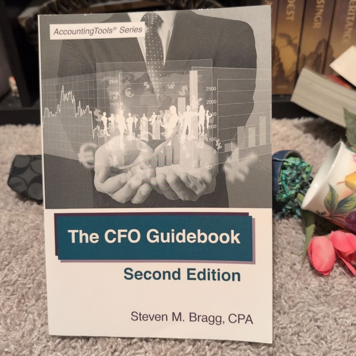 The CFO Guidebook by Steven M. Bragg