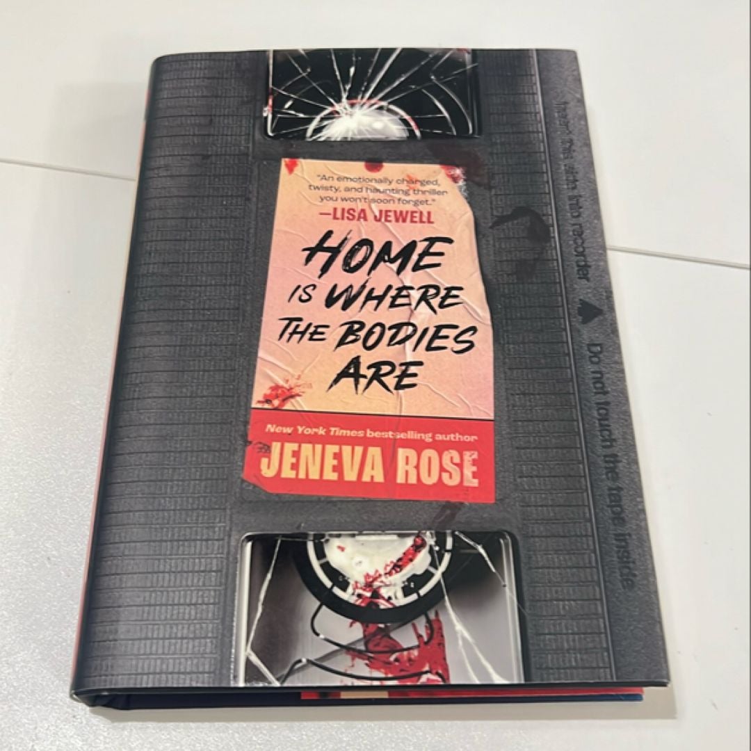 Home Is Where the Bodies Are by Jeneva Rose