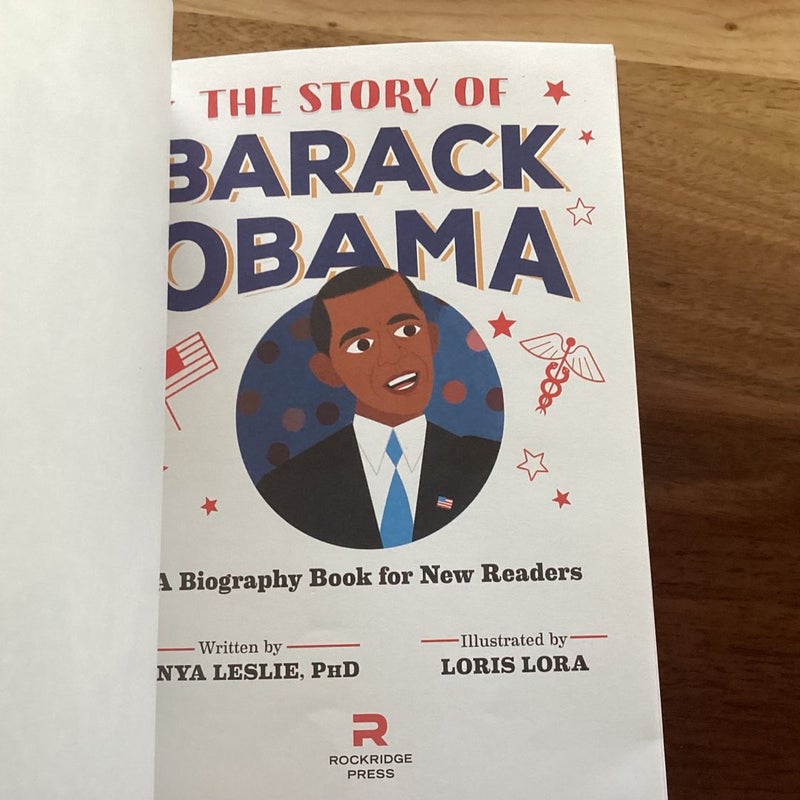 The Story of Barack Obama by Tonya Leslie