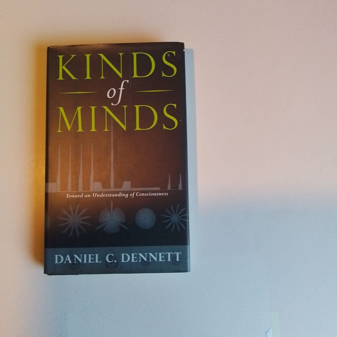 Kinds of Minds by Daniel C. Dennett, Hardcover | Pangobooks