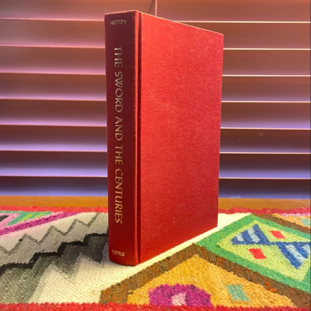 Sword and the Centuries: or Old Sword Days and Old Sword Ways by Alfred ...