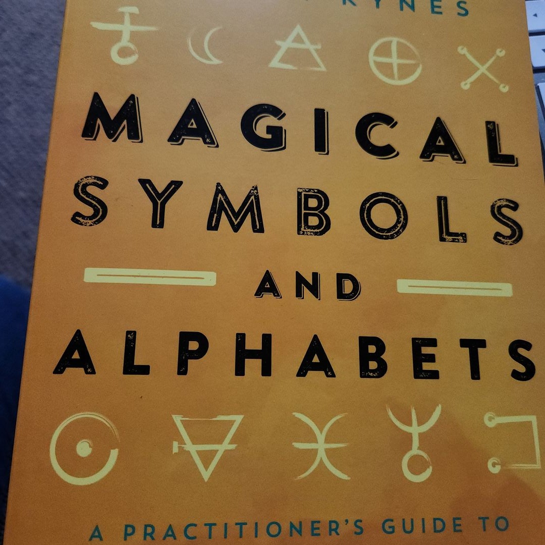 Magical Symbols and Alphabets by Sandra Kynes