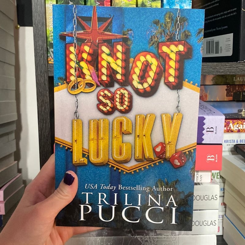 Knot So Lucky by Trilina Pucci, Paperback | Pangobooks