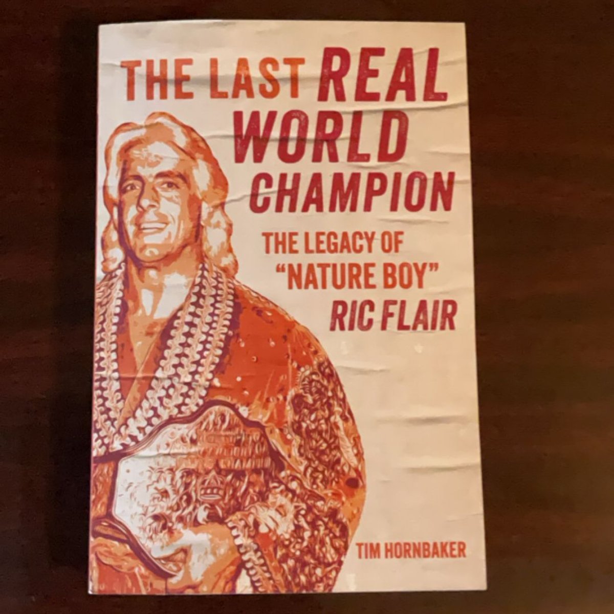 The Last Real World Champion by Tim Hornbaker