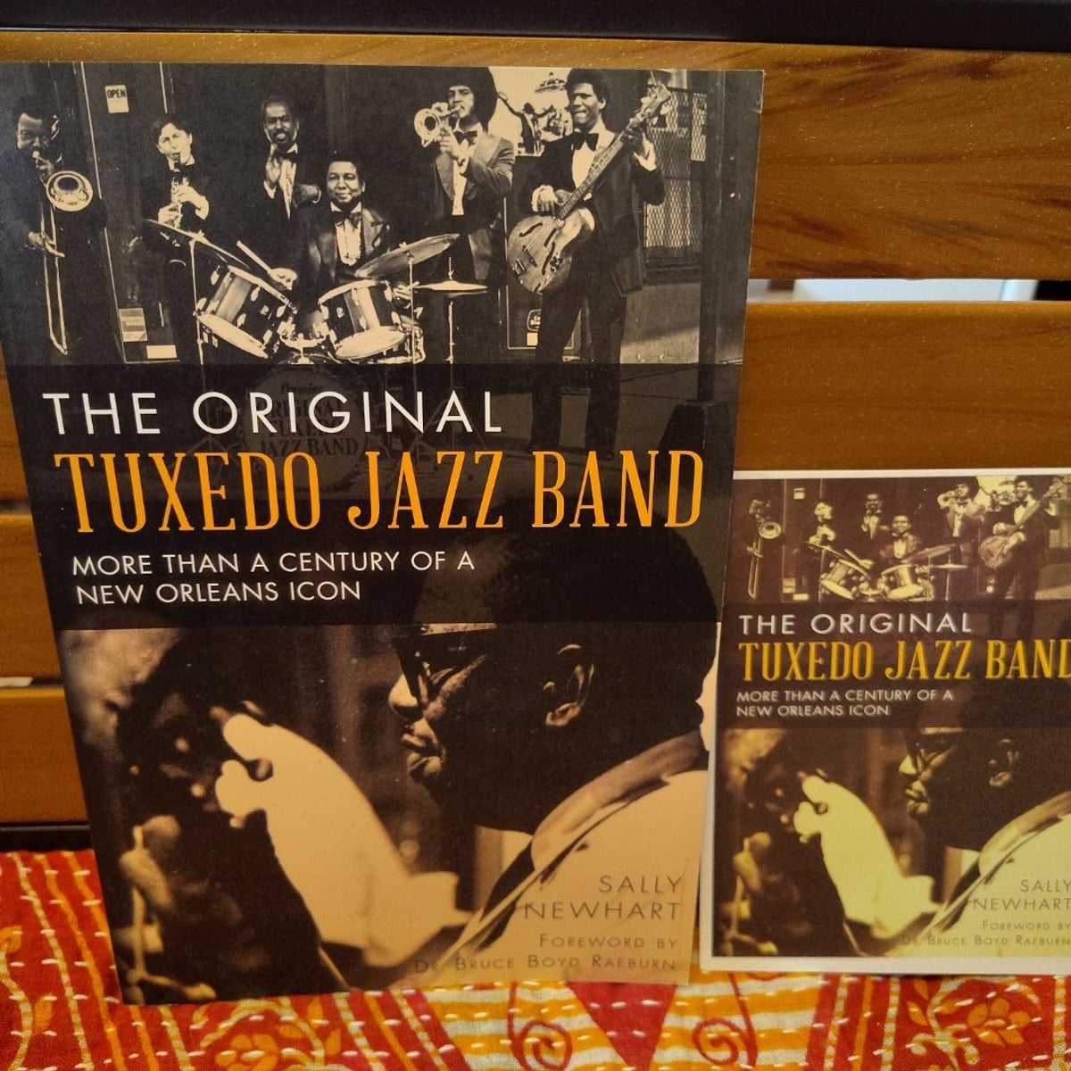 The Original Tuxedo Jazz Band: More Than a Century of a New Orleans ...