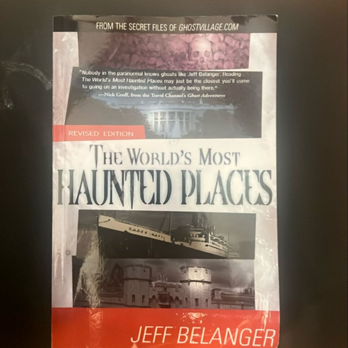 The World's Most Haunted Places, Revised Edition by Jeff Belanger