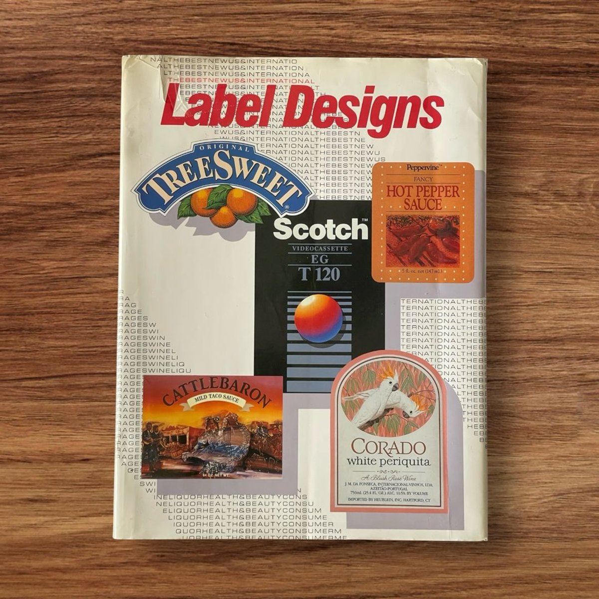 Best New U. S. and International Label Designs by Lisa Walker, Steve Blount