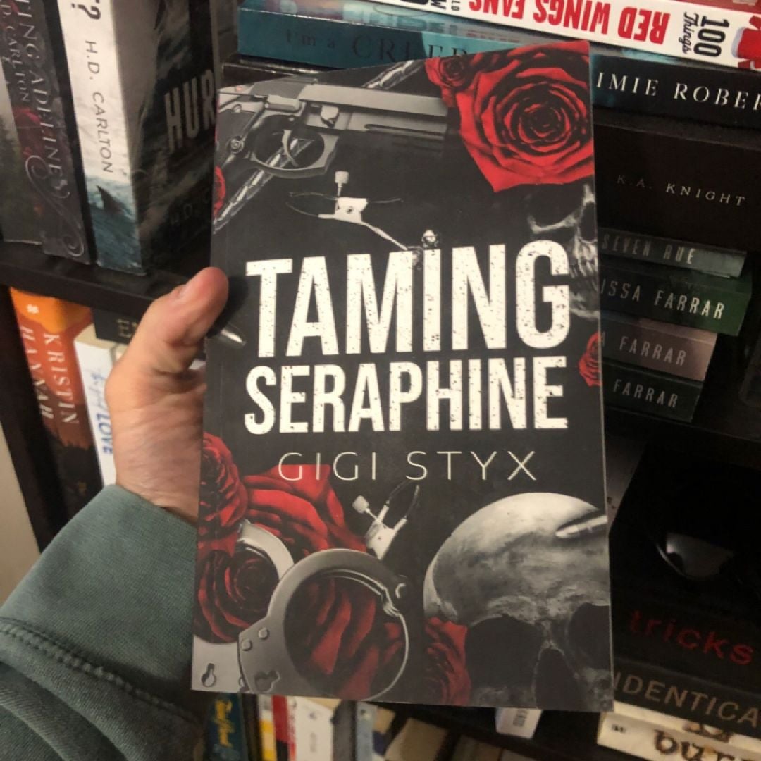 Taming Seraphine by Gigi Styx, Paperback | Pangobooks