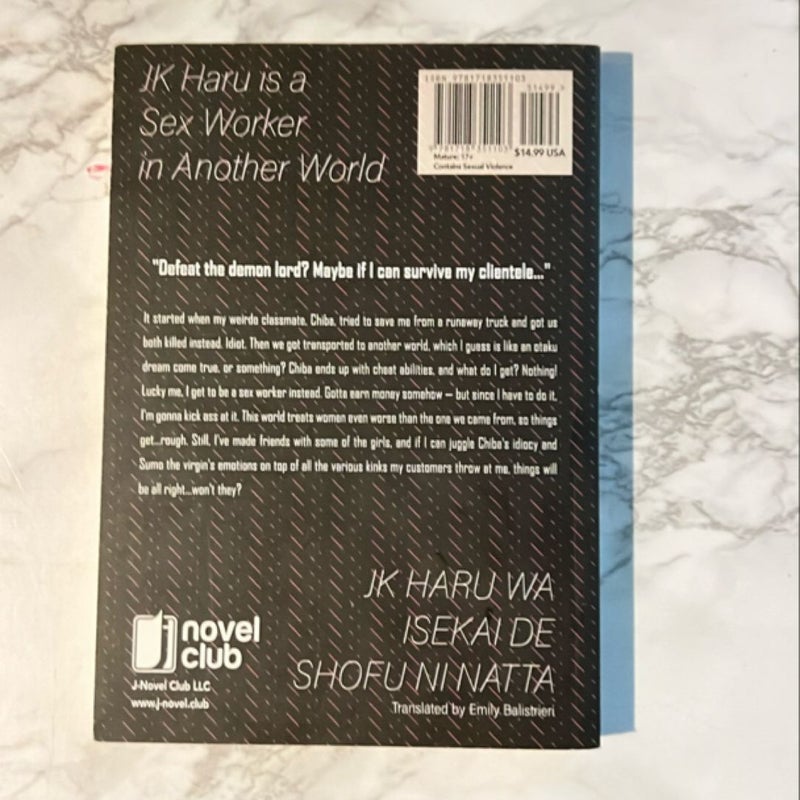 JK Haru Is a Sex Worker in Another World by Ko Hiratori, Emily Balistrieri