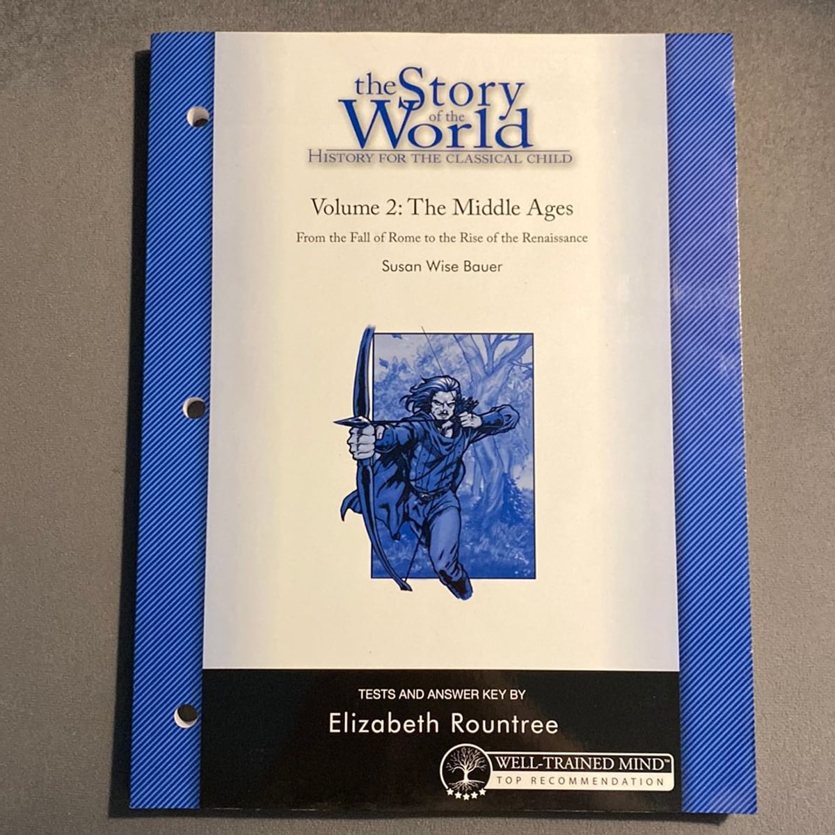 The Story of the World: History for the Classical Child, Volume 2 by ...