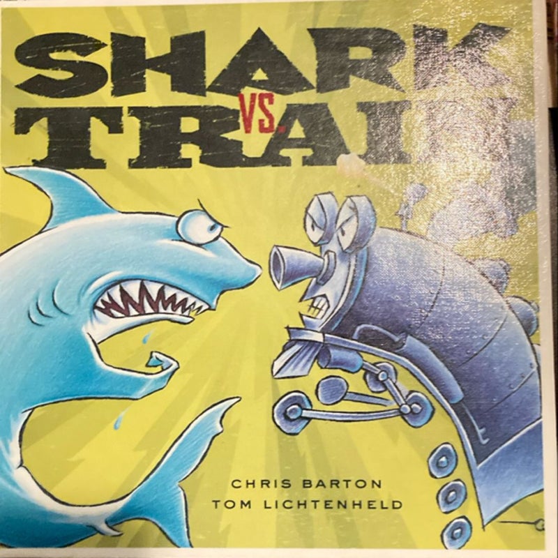 Shark vs. Train by Chris Barton