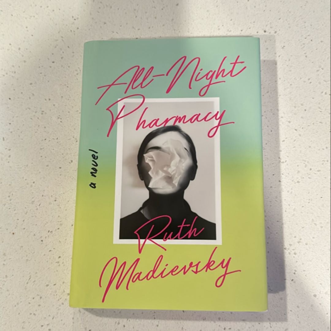 All-Night Pharmacy by Ruth Madievsky