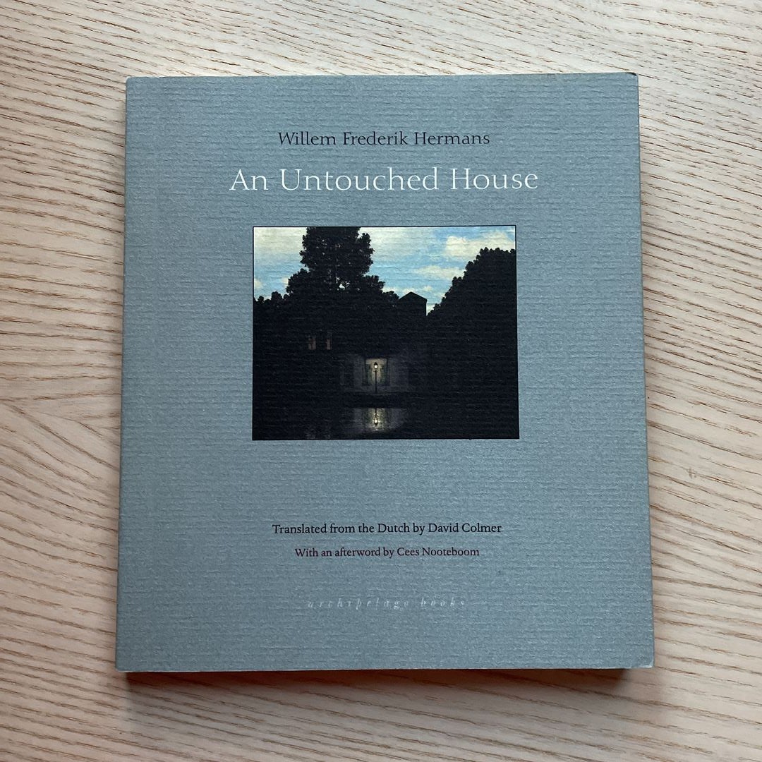 An Untouched House by Willem Frederik Hermans, David Colmer, Cees Nooteboom