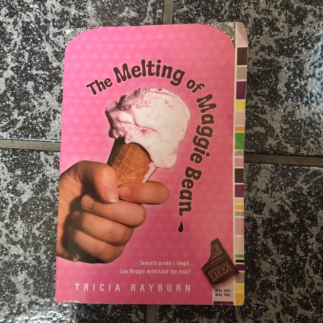 The Melting of Maggie Bean by Tricia Rayburn