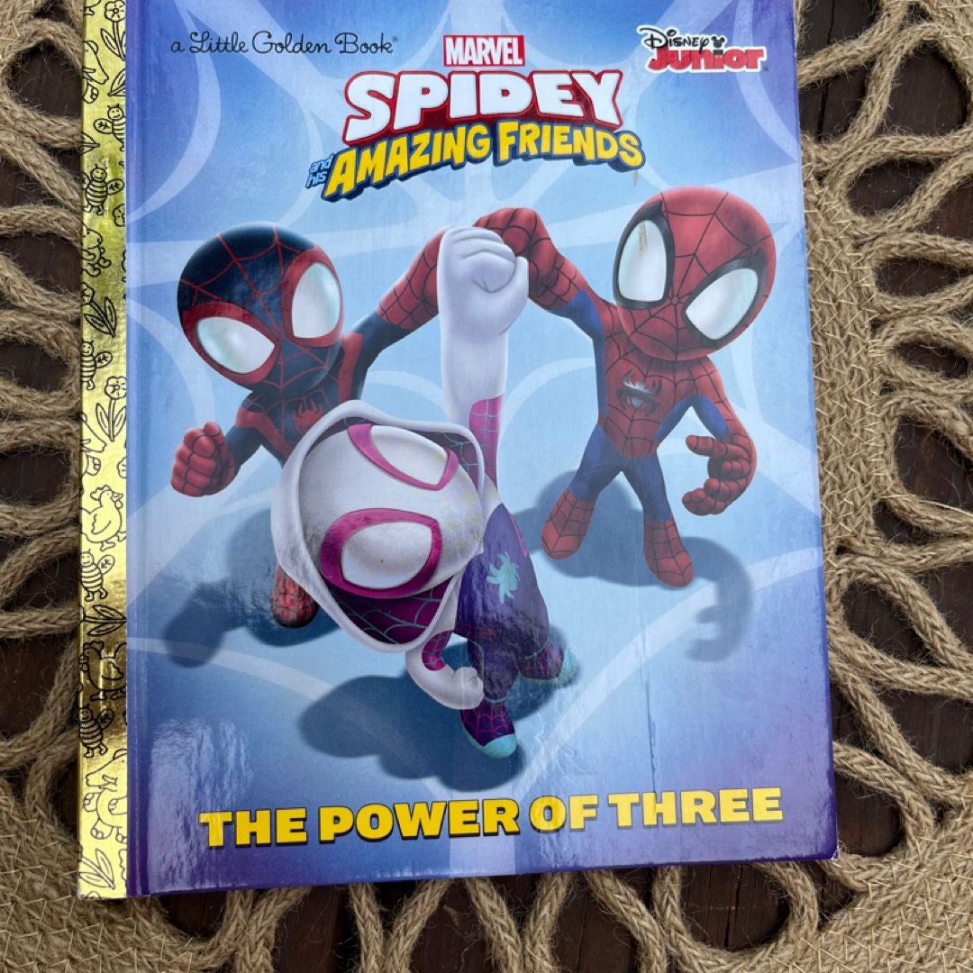 The Power of Three (Marvel Spidey and His Amazing Friends) by Steve Behling