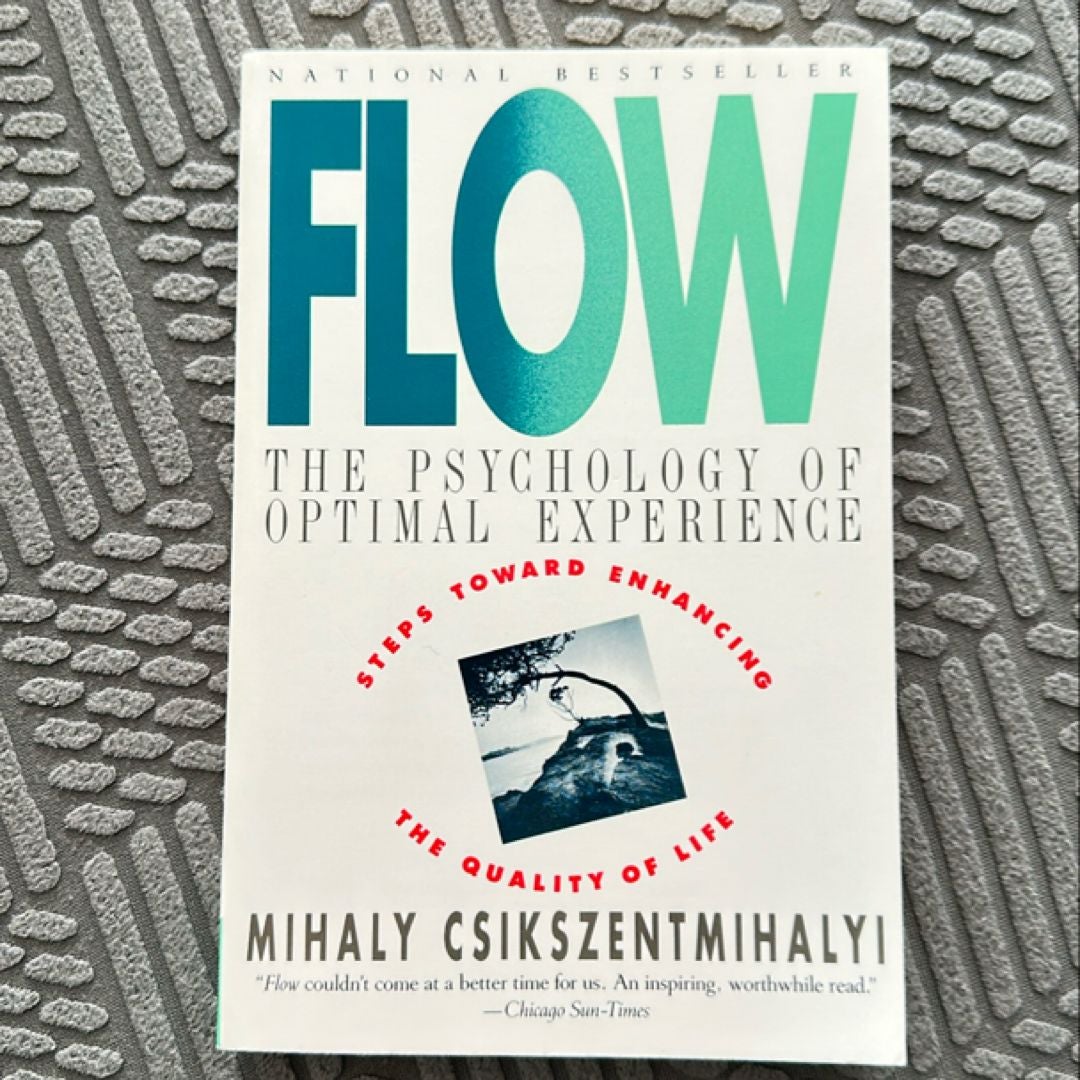Flow by Mihály Csíkszentmihályi
