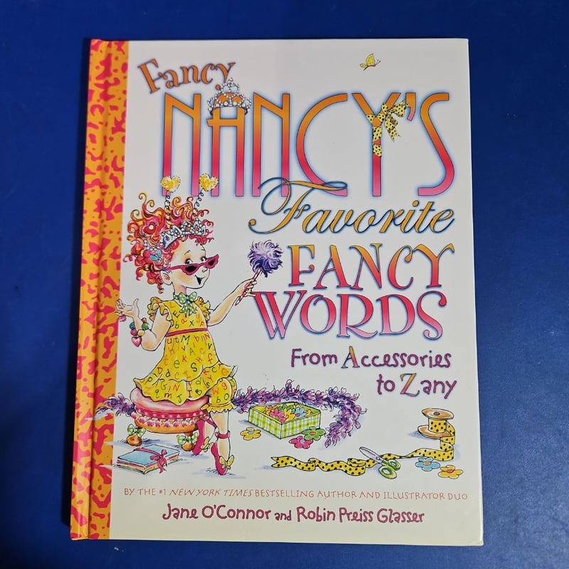 Fancy Nancy's Favorite Fancy Words by Jane O'Connor