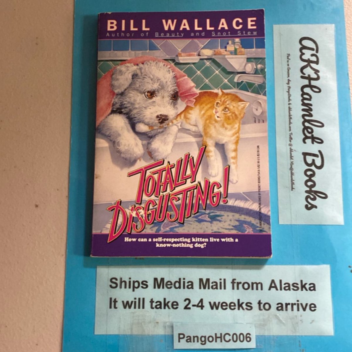 Totally Disgusting! by Bill Wallace