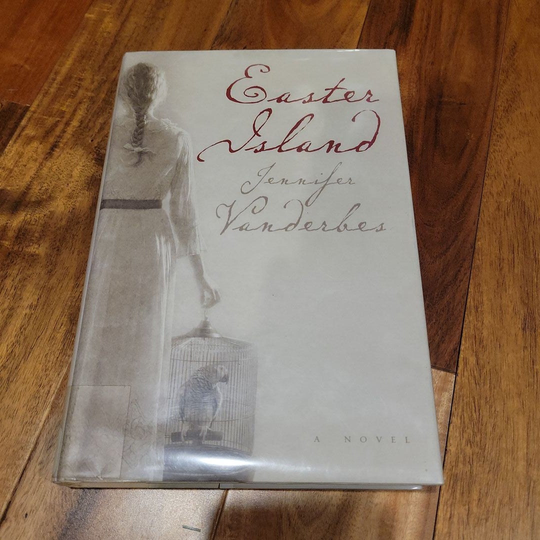 Easter Island by Jennifer Vanderbes
