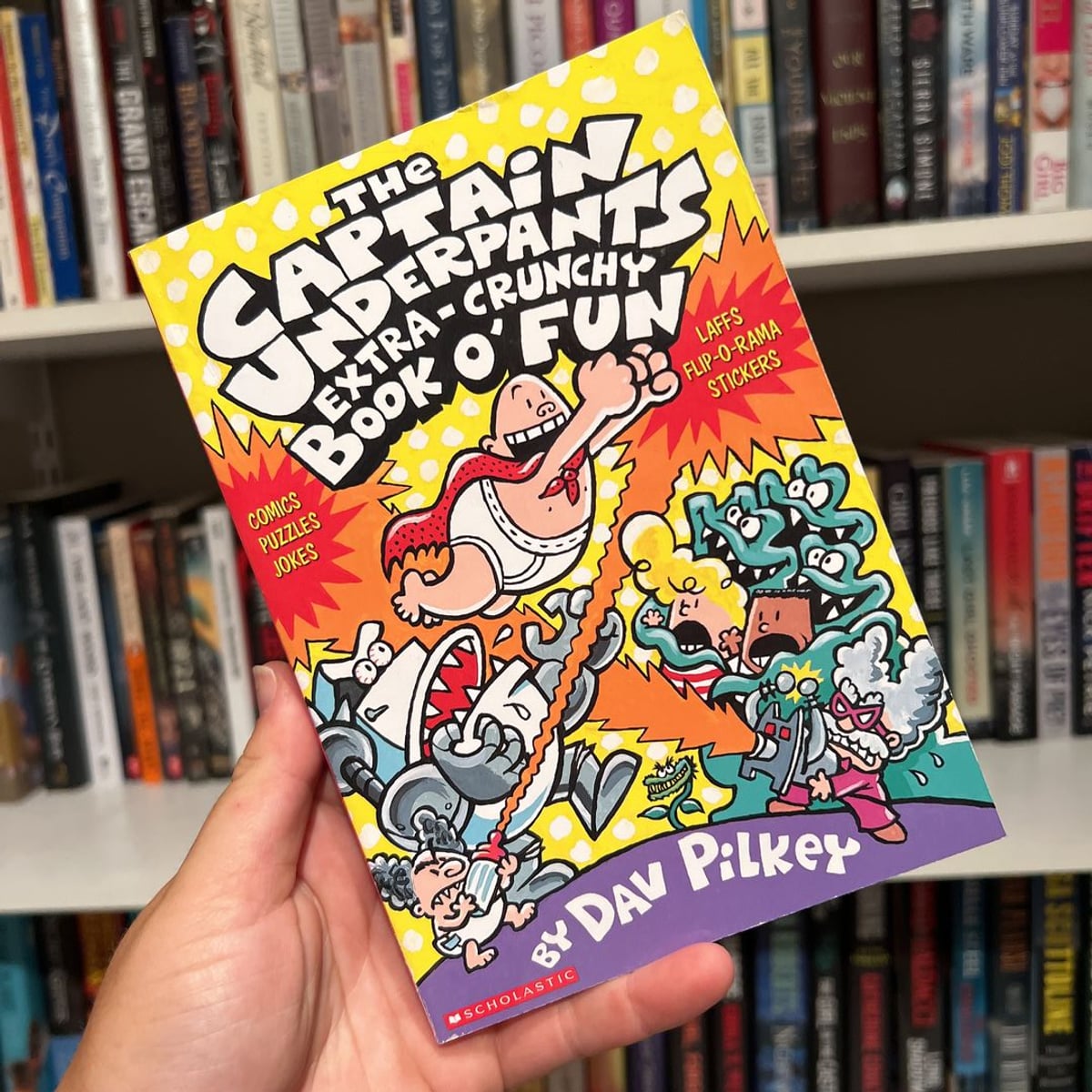The Captain Underpants Extra-Crunchy Book O' Fun