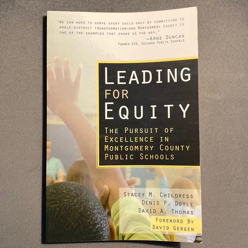 Leading for Equity by Stacey M. Childress, Denis Doyle, David Thomas