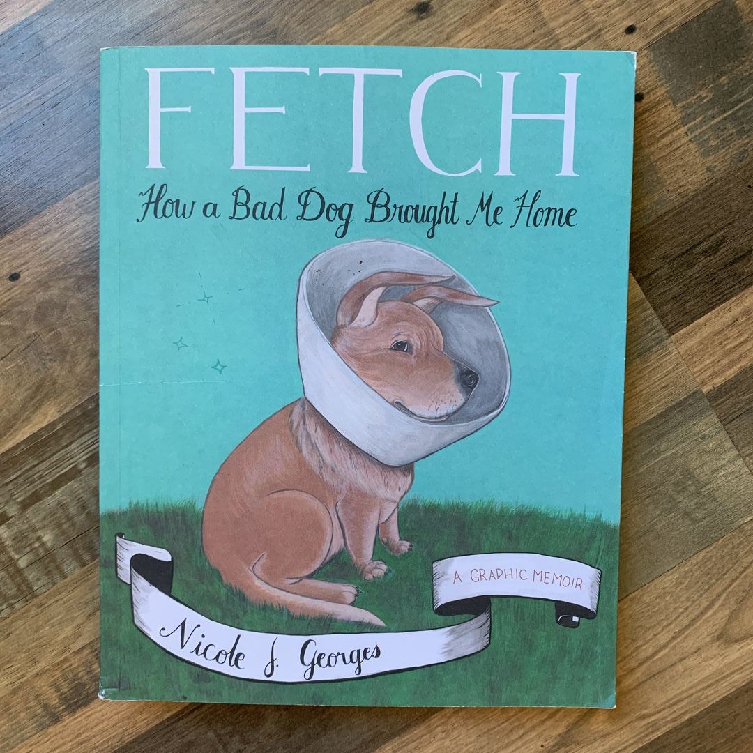 Fetch by Nicole J. Georges