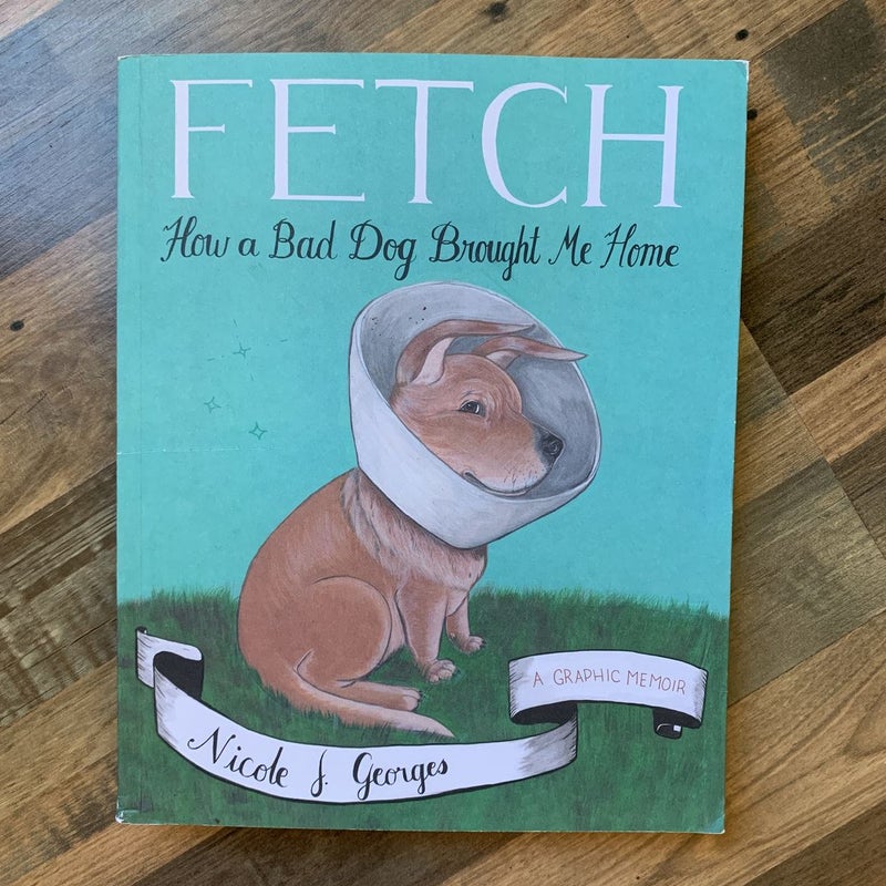 Fetch by Nicole J. Georges