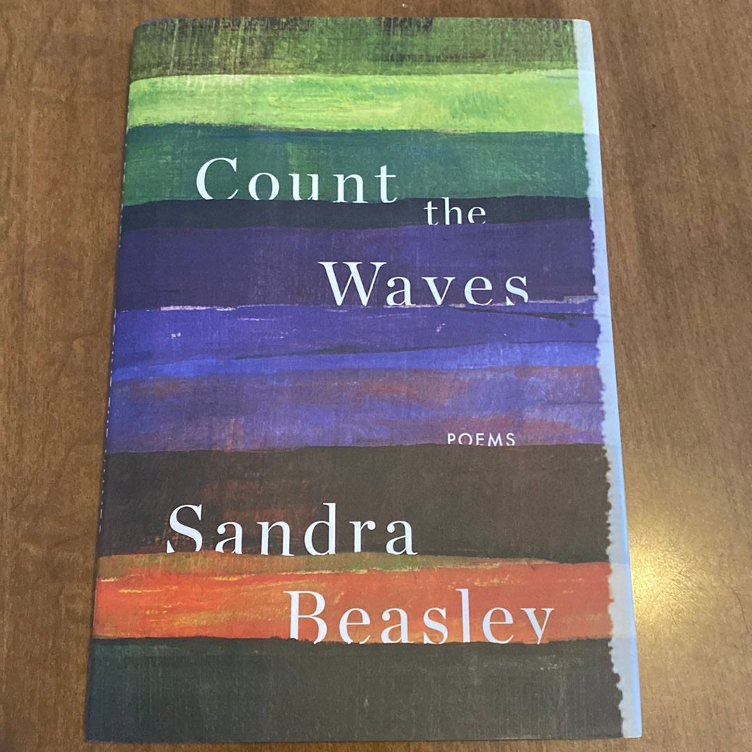 Count the Waves by Sandra Beasley, Hardcover | Pangobooks