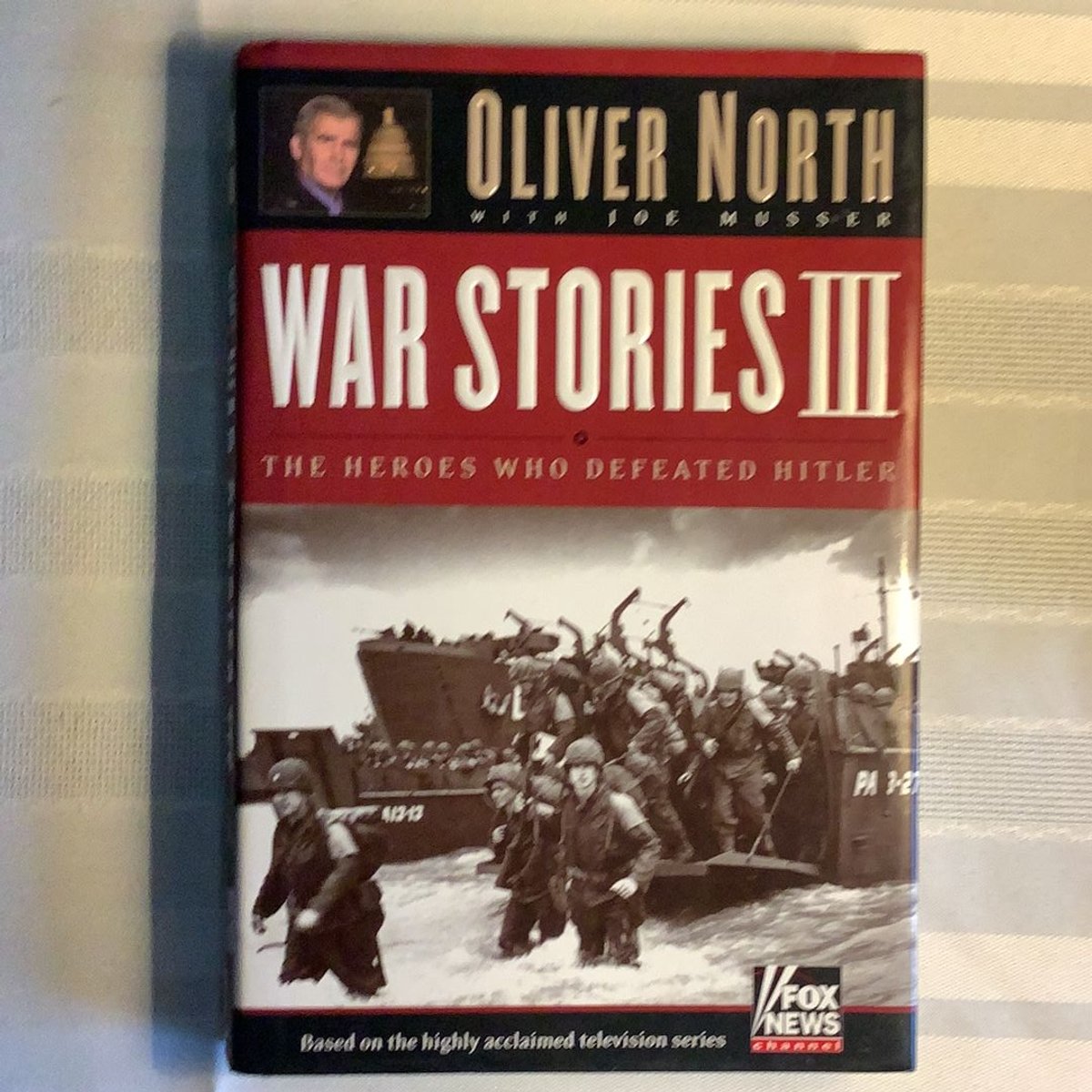 War Stories III by Oliver L. North