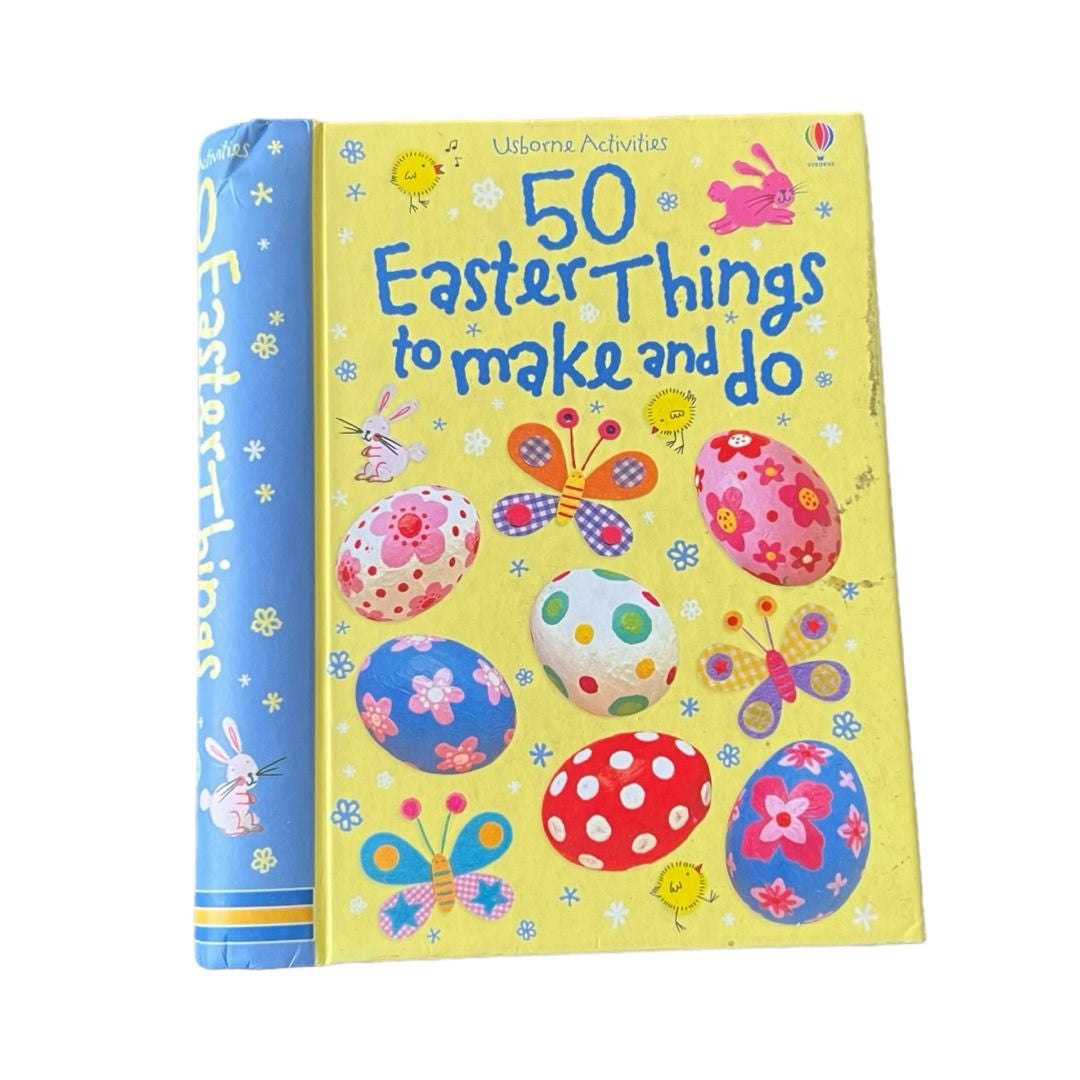 50 Easter Things to Make and Do by Kate Knighton