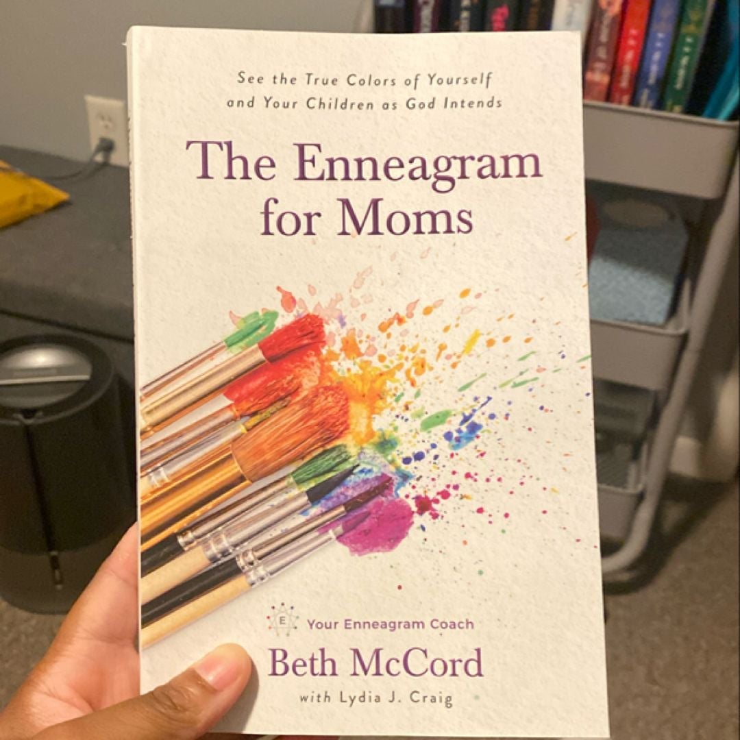 The Enneagram for Moms by Beth McCord, Jeff McCord, Lydia J. Craig