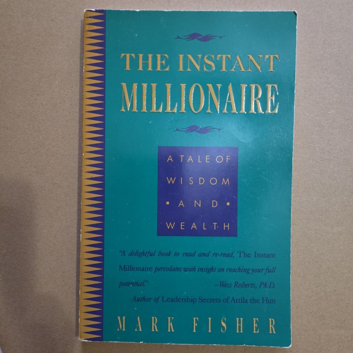 The Instant Millionaire by Mark Fisher