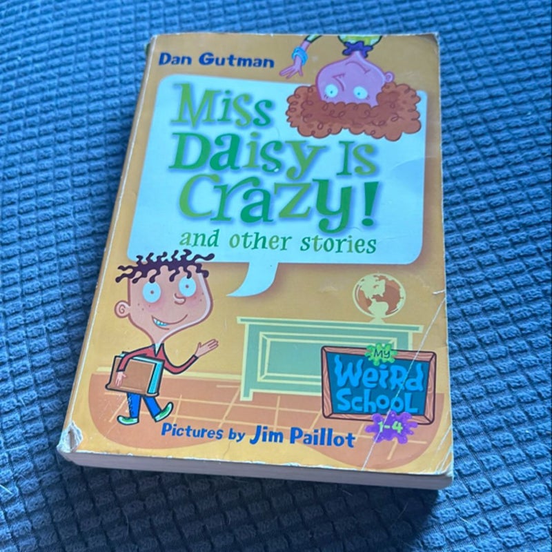 Miss Daisy is Crazy! And other stories by Dan Gutman, Paperback ...