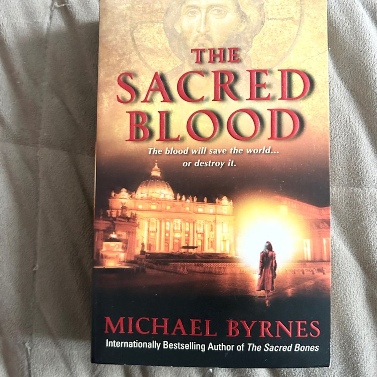 The Sacred Blood by Michael Byrnes