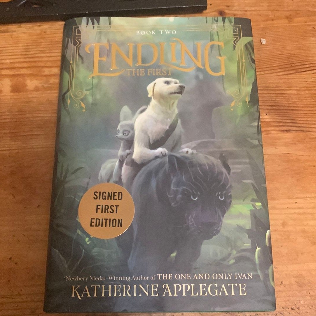 Endling the First Book Two by Katherine Applegate, Hardcover | Pangobooks