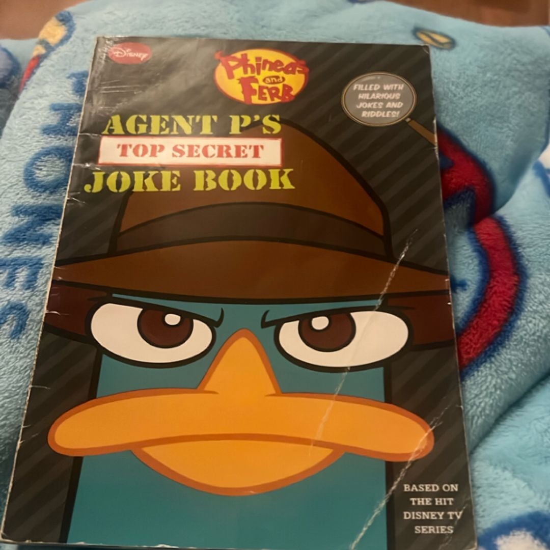 Phineas and Ferb Agent P's Top-Secret Joke Book (a Book of Jokes and Riddles) by Disney Books ...