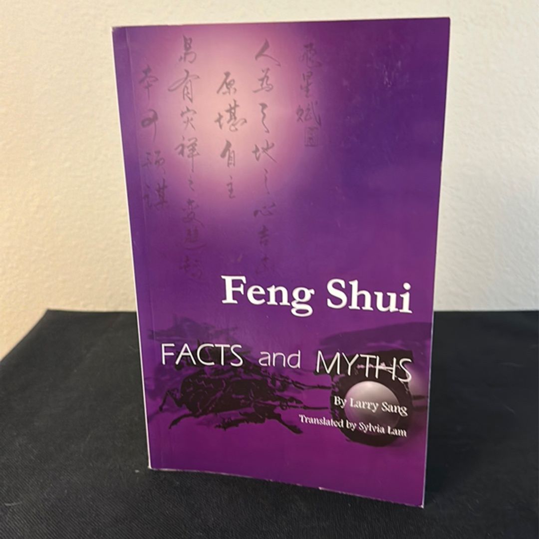 Feng Shui Facts and Myths by Larry Sang