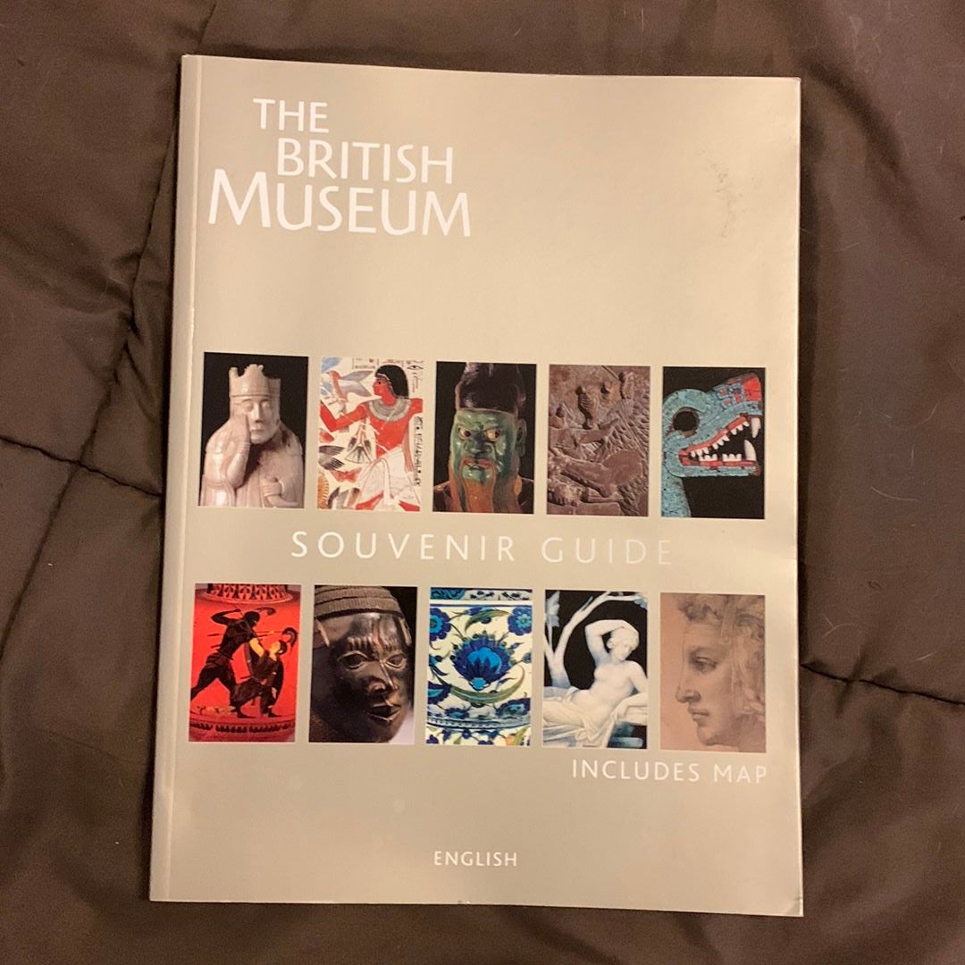 The British Museum by British Museum Staff