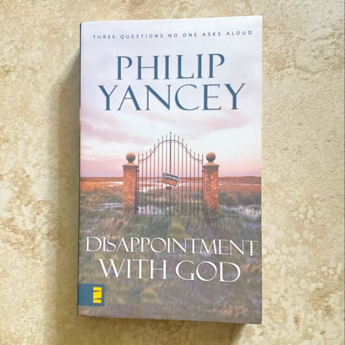 Disappointment with God by Philip Yancey