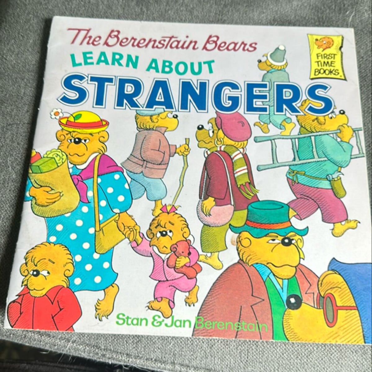 The Berenstain Bears Learn about Strangers by Stan Berenstain; Jan ...