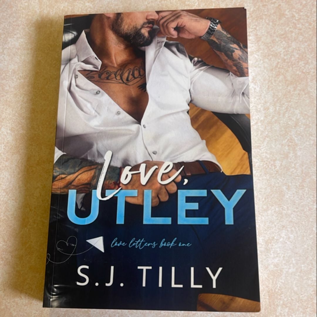 Love, Utley by S. J. Tilly, Paperback | Pangobooks