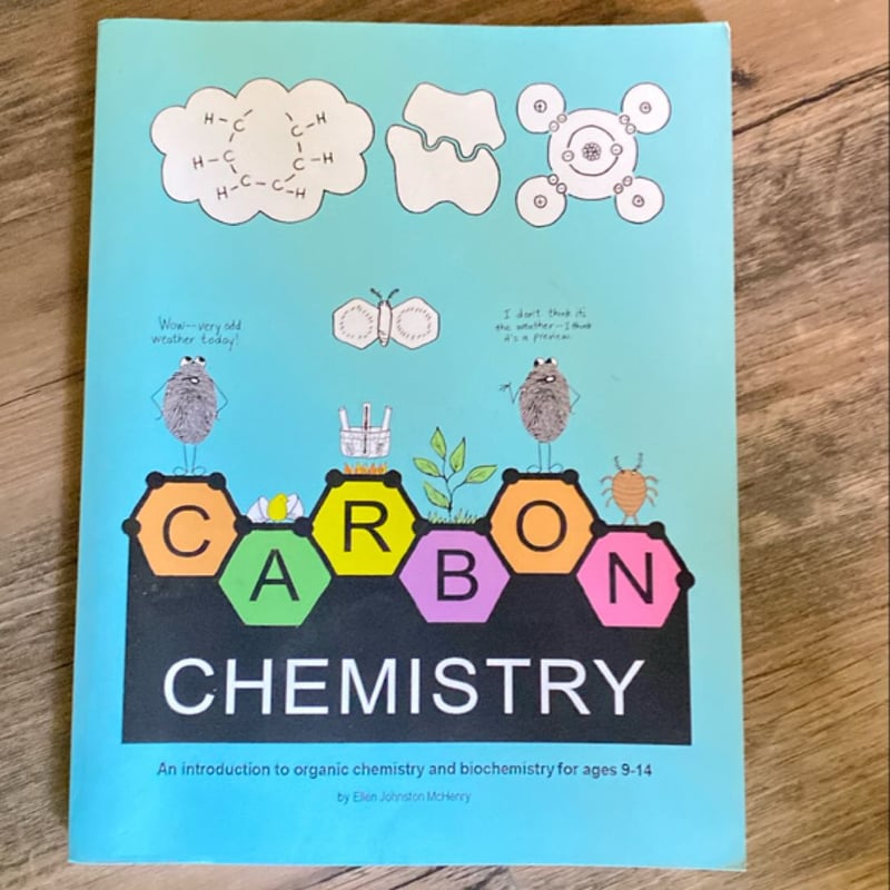 Carbon Chemistry by Ellen McHenry