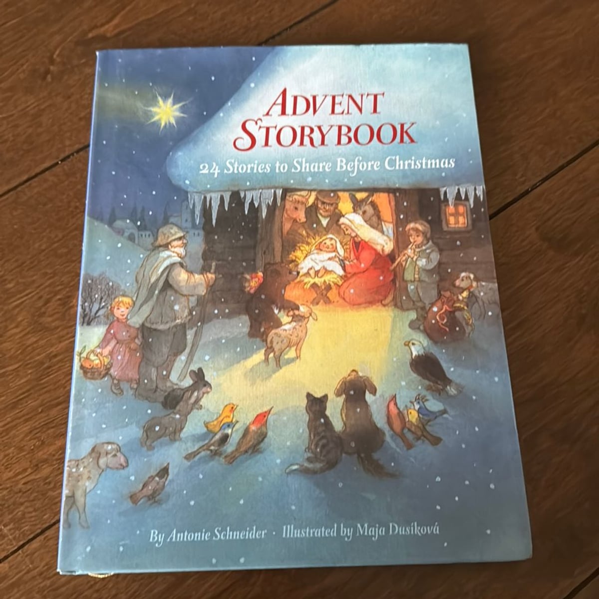 Advent Storybook by Antonie Schneider, Marisa Miller