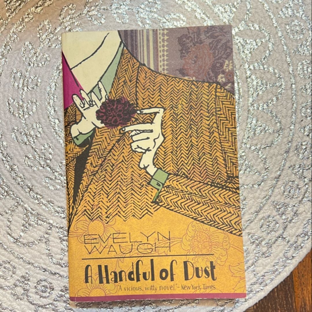A Handful of Dust by Evelyn Waugh