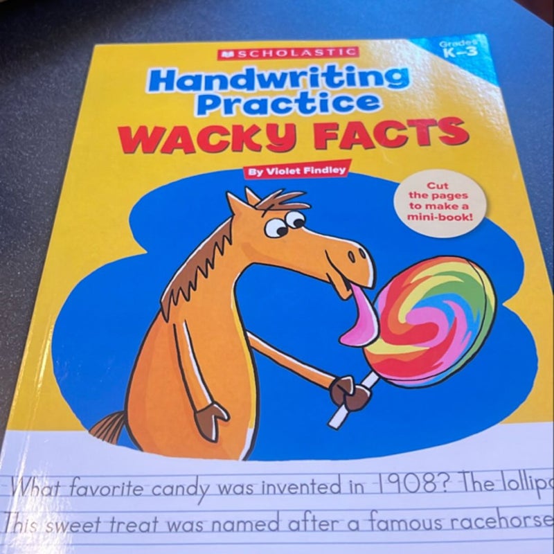 Handwriting Practice: Wacky Facts by Violet Findley