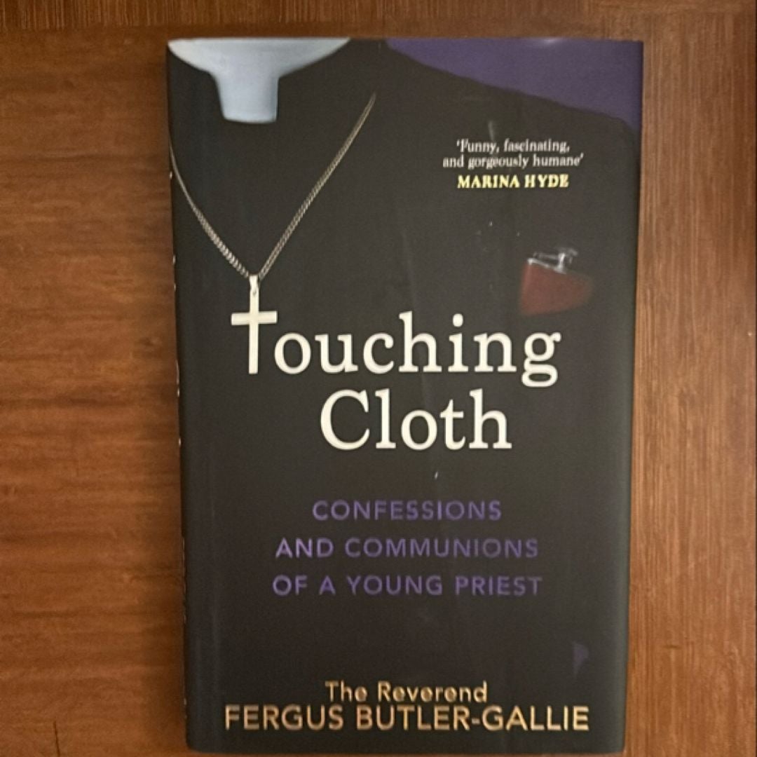 Touching Cloth by Fergus Butler-Gallie