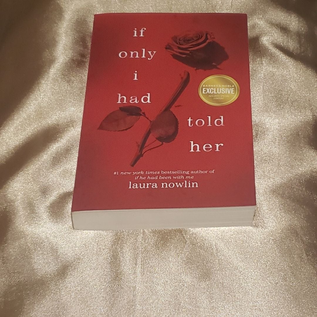If Only I Had Told Her (Barnes & Noble Exclusive) by Laura Nowlin ...