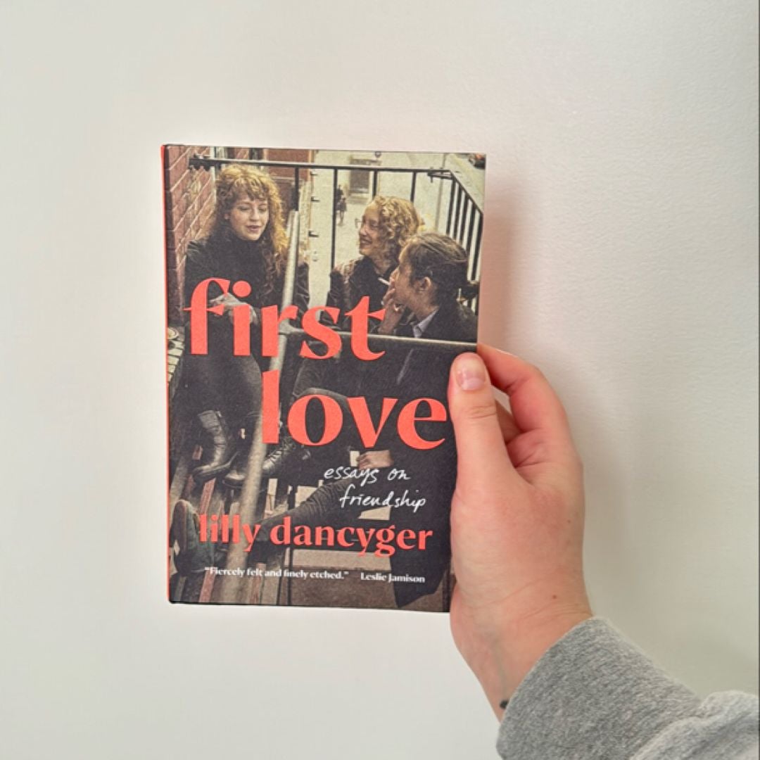 First Love by Lilly Dancyger