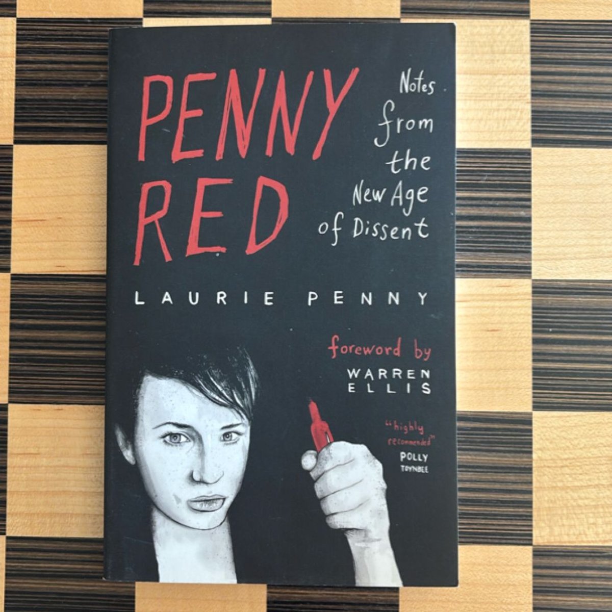 Penny Red: Notes from the New Age of Dissent by Laurie. Penny